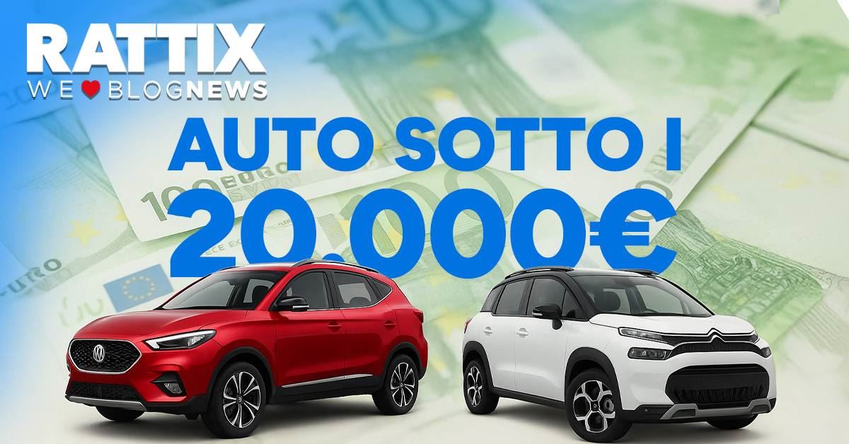 Quali sono le migliori auto sotto i 20.000 euro? | Auto Rattix